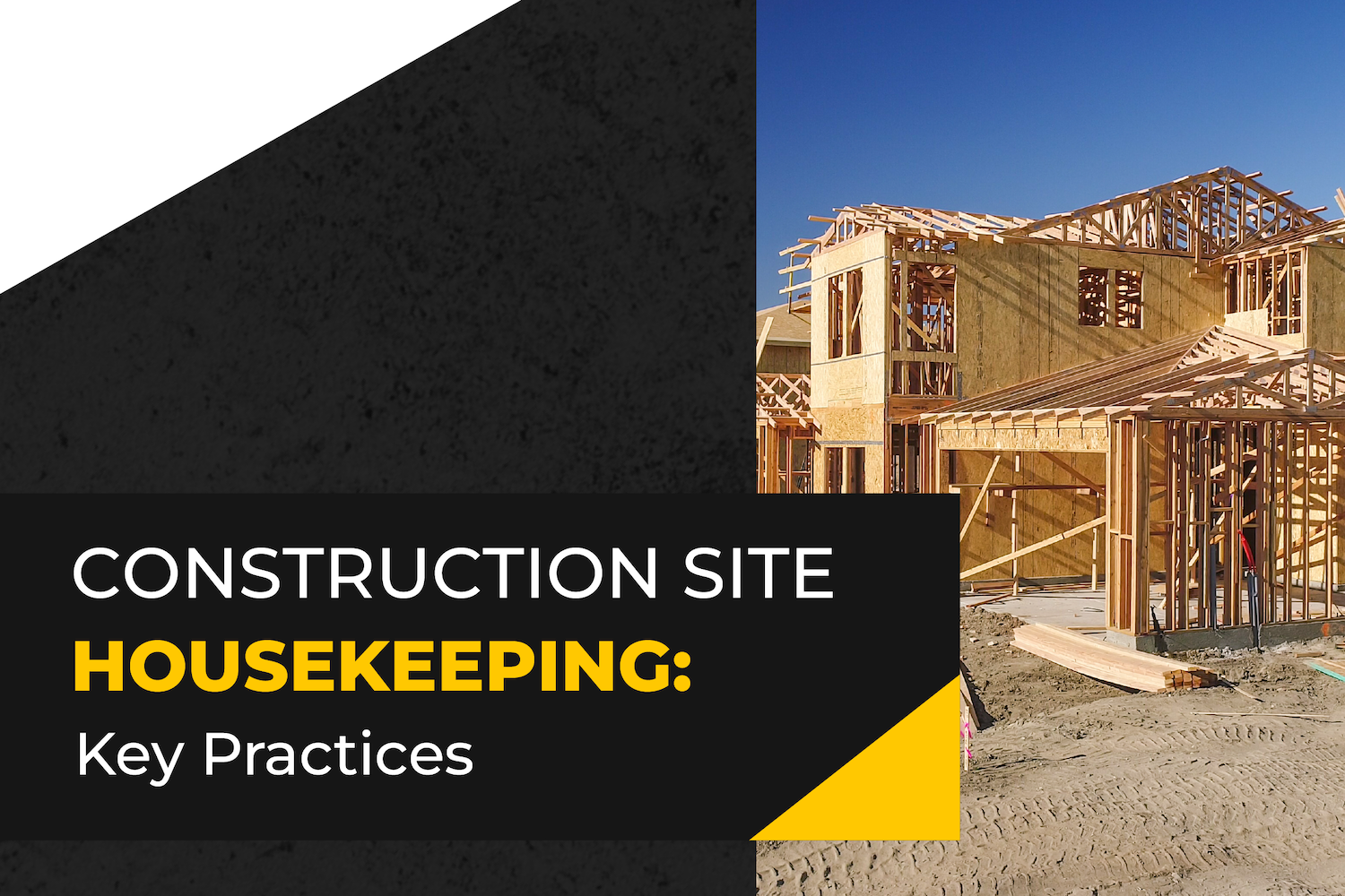 Housekeeping on the Construction Site - CAMComp